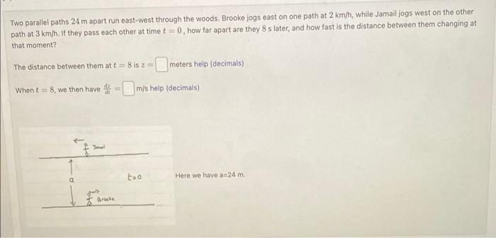 Solved Two parallel paths 24 m apart run east-west through | Chegg.com