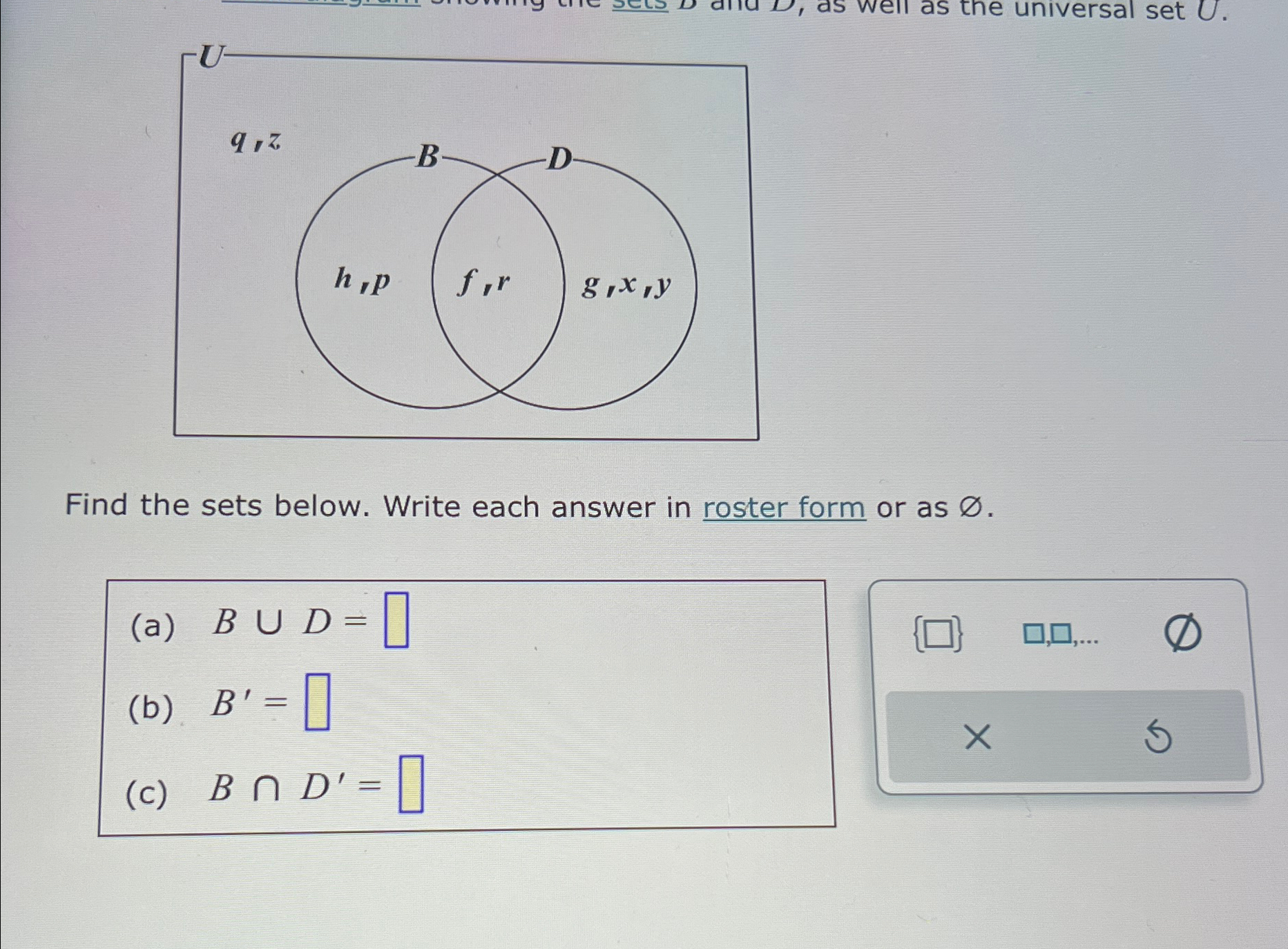 Solved Find the sets below. Write each answer in roster form | Chegg.com