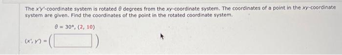 Solved The x′y′-coordinate system is rotated θ degrees from | Chegg.com