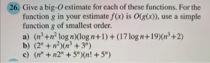 Solved 26. Give a big- O estimate for each of these | Chegg.com