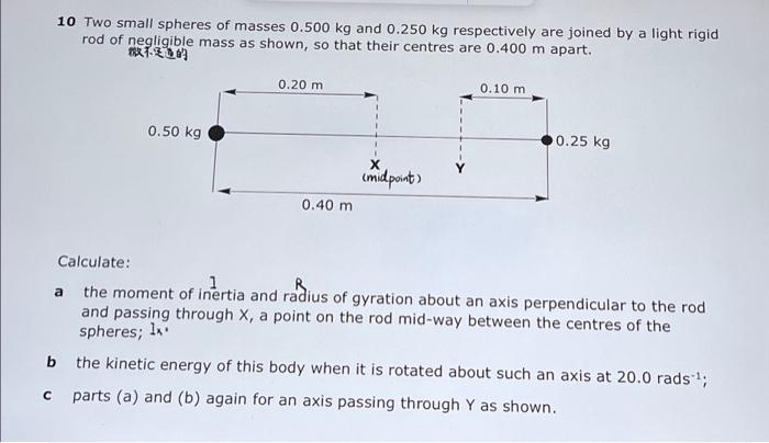 Solved 10 Two small spheres of masses 0.500 kg and 0.250 kg | Chegg.com
