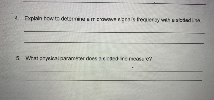 Solved 4. Explain how to determine a microwave signal's | Chegg.com