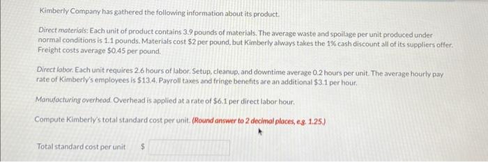 Solved Kimberly Company has gathered the following | Chegg.com