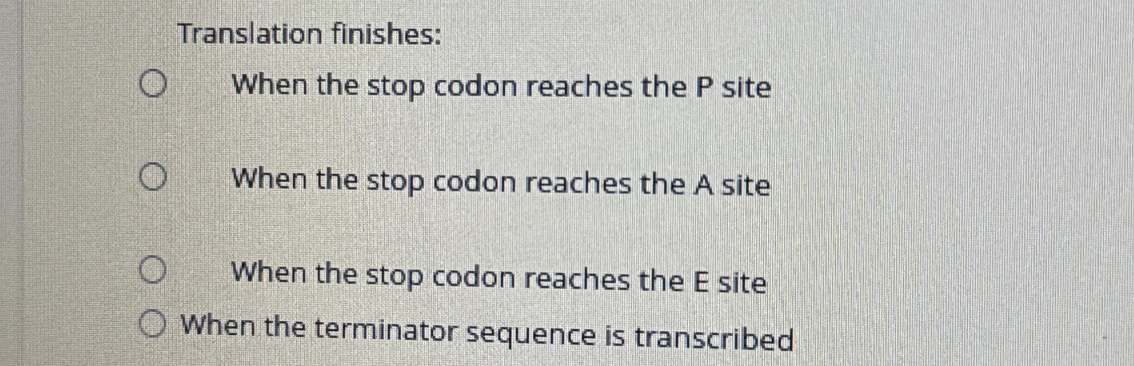 Solved Translation finishes:When the stop codon reaches the | Chegg.com