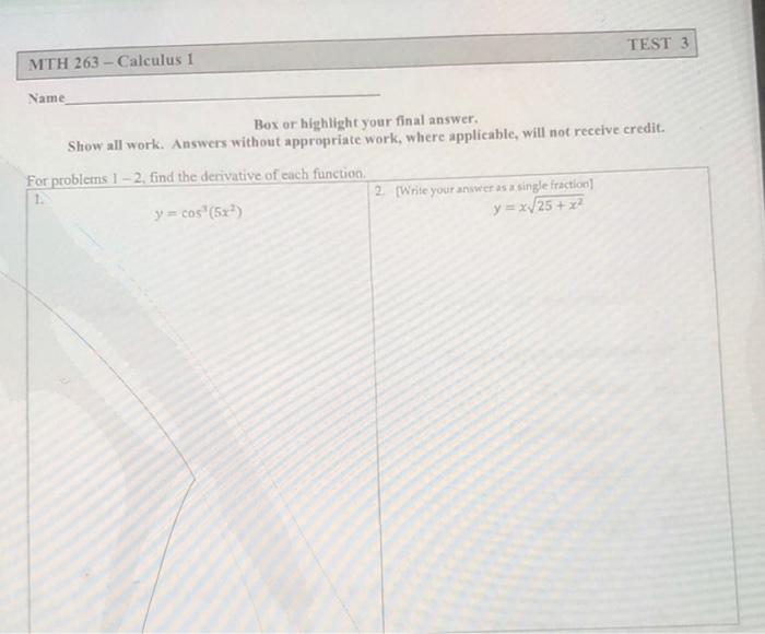 Solved TEST 3 MTH 263 - Calculus 1 Name Box or highlight | Chegg.com
