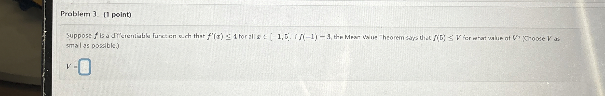 Solved Problem 3. (1 ﻿point)Suppose f ﻿is a differentiable | Chegg.com