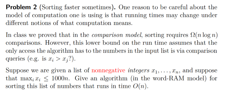 Solved Problem 2 (Sorting ﻿faster sometimes). ﻿One reason | Chegg.com
