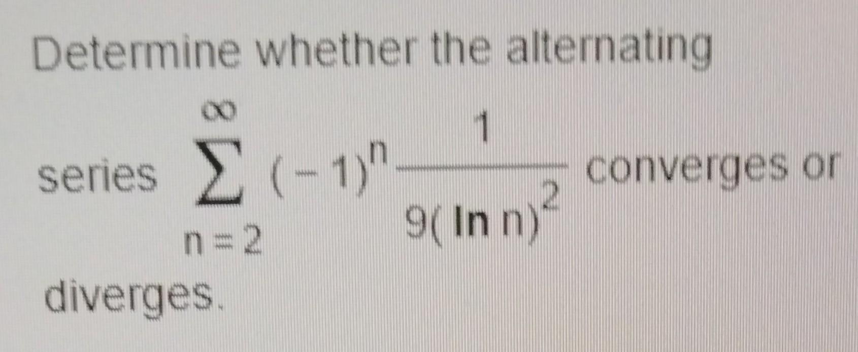 Solved Determine whether the alternating series | Chegg.com