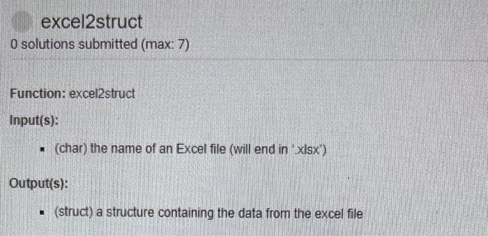 Solved excel2struct 0 solutions submitted (max: 7) Function: | Chegg.com