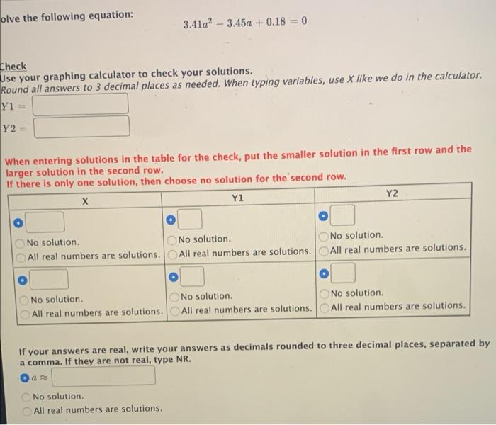 Solved 3.41a2−3.45a+0.18=0 Check Use your graphing | Chegg.com