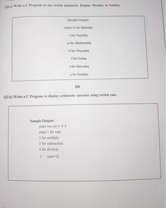 Solved 02.a) Write a C Program to use switch statement. | Chegg.com