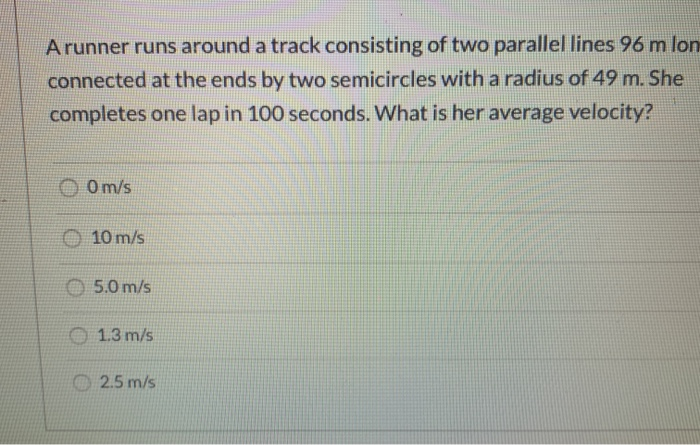 Solved Arunner runs around a track consisting of two | Chegg.com