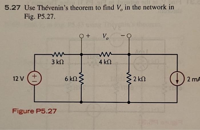 Solved 5.27 Use Thévenin's theorem to find Vo in the network | Chegg.com