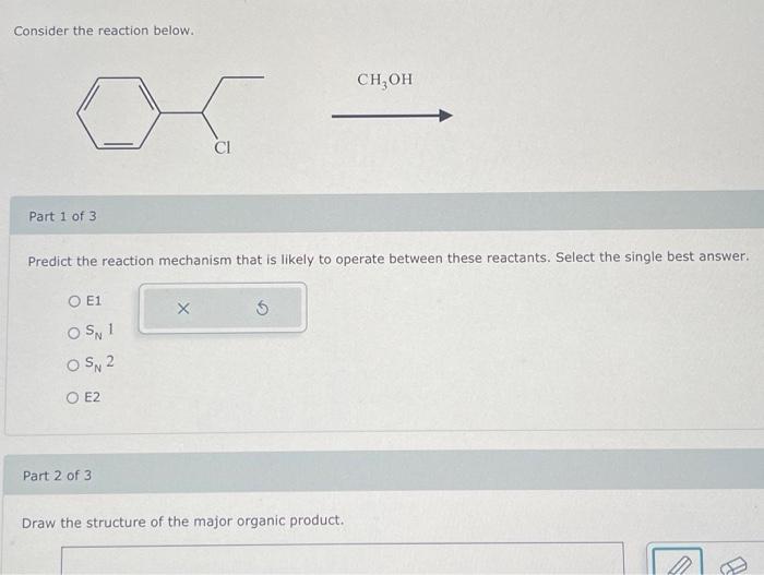 Solved Consider the reaction below. Part 1 of 3 Predict the | Chegg.com