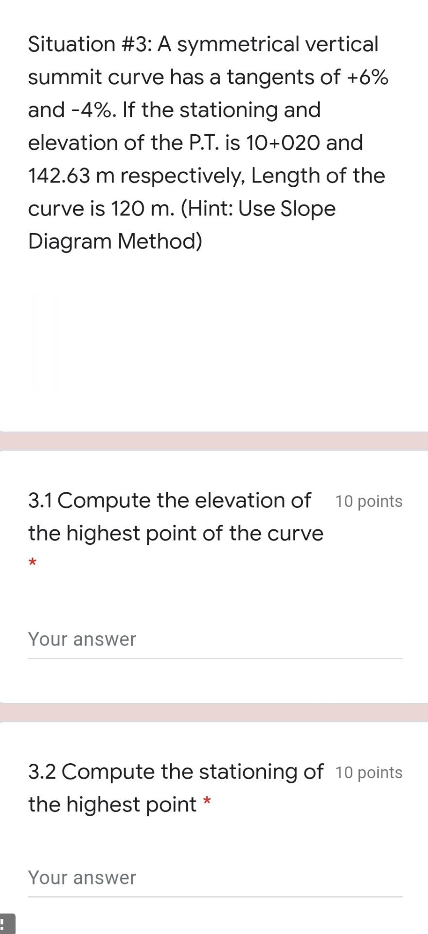 Solved Situation #3: A symmetrical vertical summit curve has | Chegg.com
