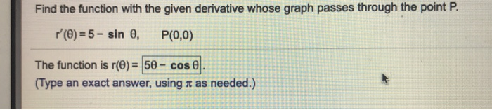 Solved Find the function with the given derivative whose | Chegg.com