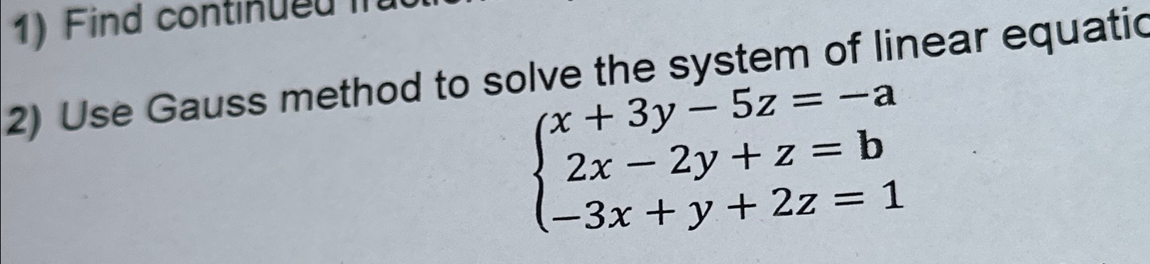 Solved Use Gauss method to solve the system of linear | Chegg.com