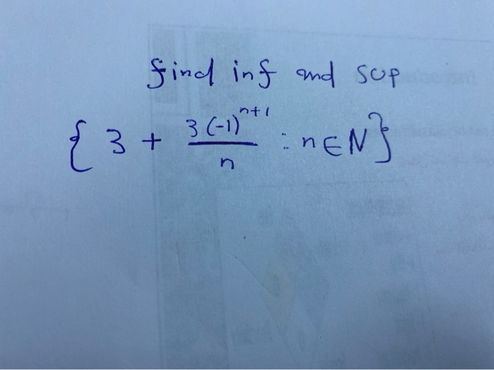 Solved find inf and sup 3+ } | Chegg.com