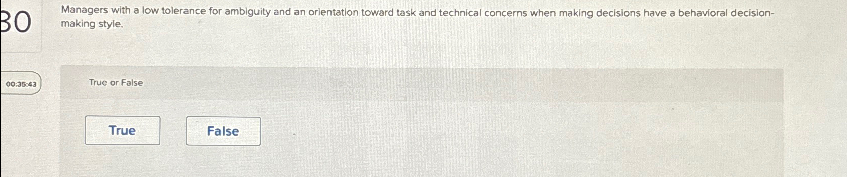 Solved Managers with a low tolerance for ambiguity and an | Chegg.com
