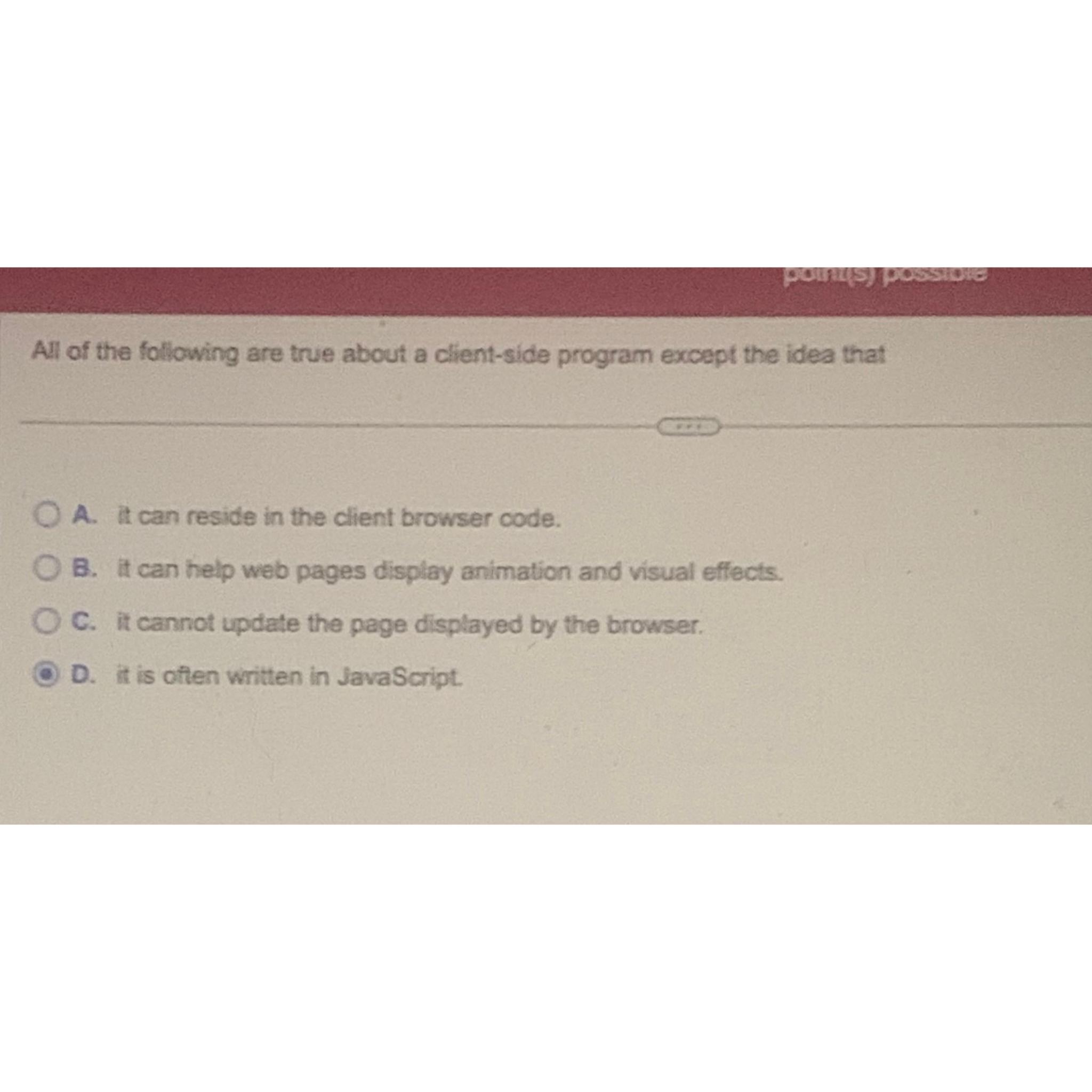 Solved All of the following are true about a client side | Chegg.com