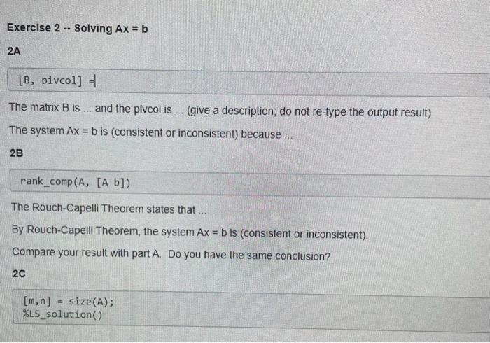 The matrix B is ... and the pivcol is ... (give a | Chegg.com