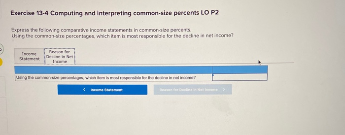 Solved Exercise 13-4 Computing and interpreting common-size | Chegg.com