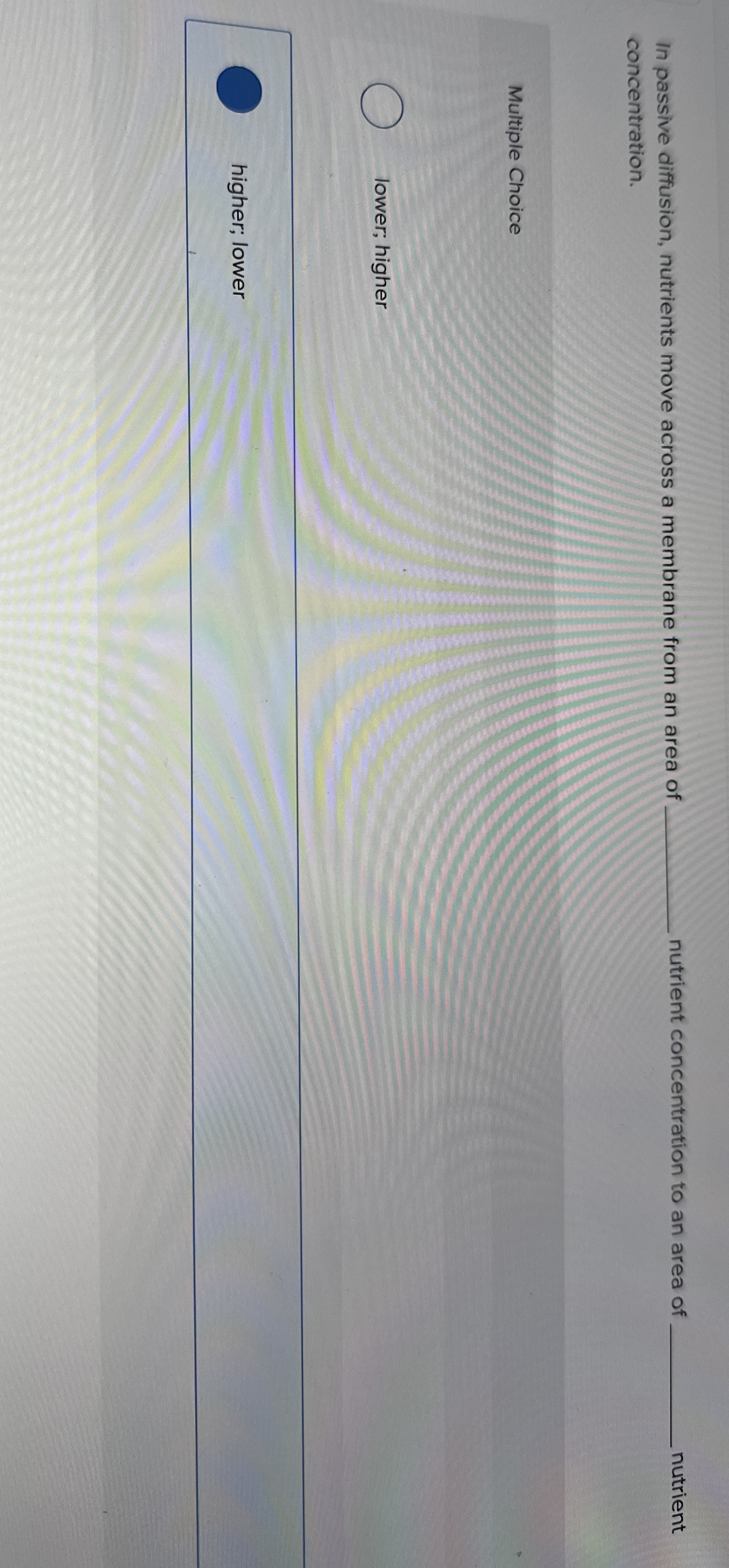 Solved In passive diffusion, nutrients move across a | Chegg.com