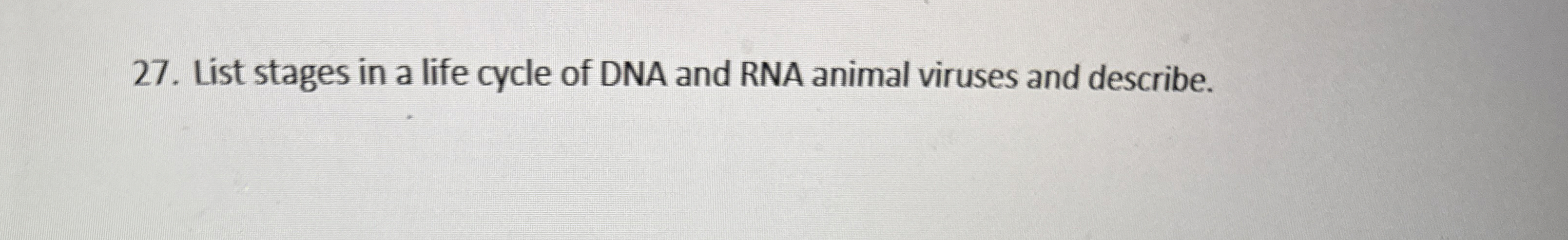 Solved List stages in a life cycle of DNA and RNA animal | Chegg.com