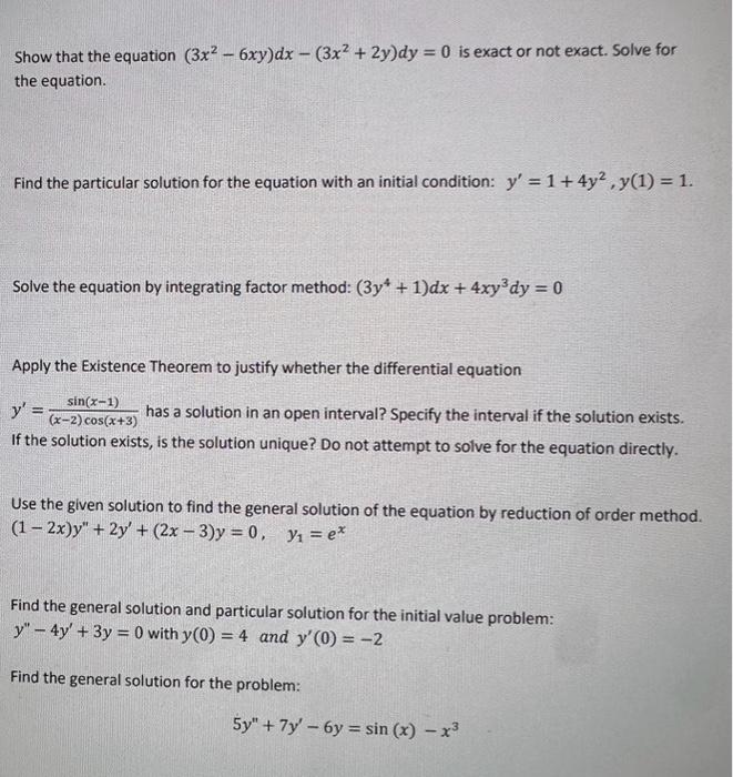 Solved Show that the equation (3x2−6xy)dx−(3x2+2y)dy=0 is | Chegg.com