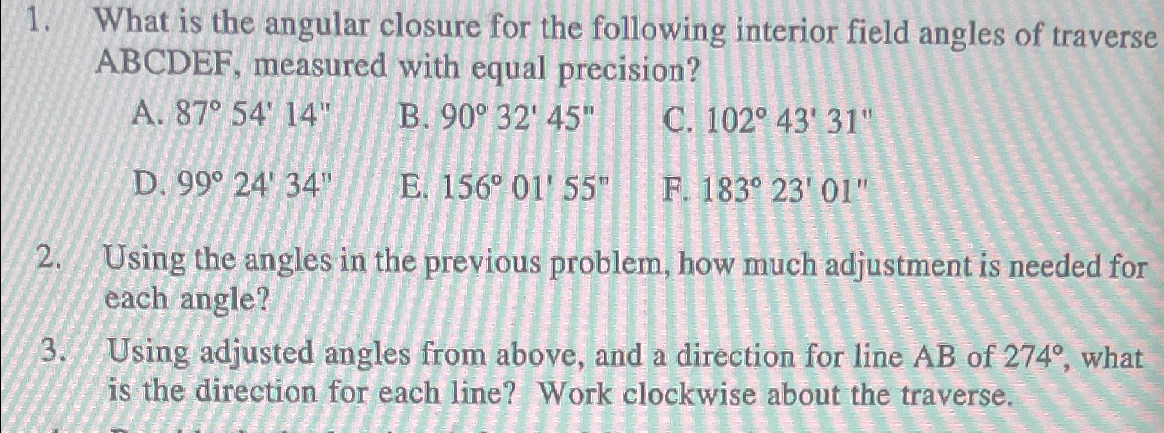 Solved Please solve question 3What is the angular closure | Chegg.com