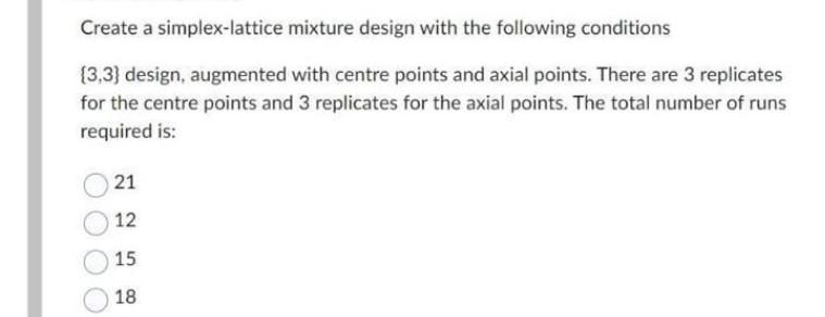 Solved Create a simplex-lattice mixture design with the | Chegg.com