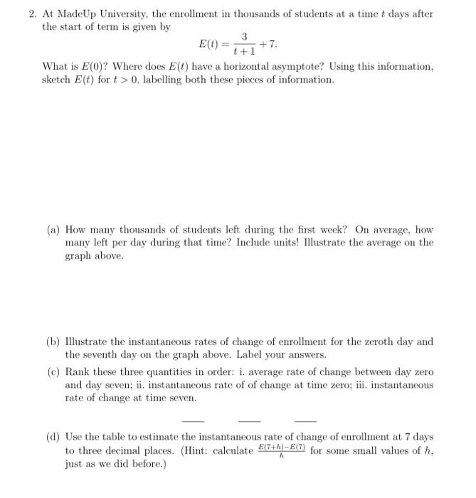 Solved 2. At MadeUp University, the enrollment in thousands | Chegg.com