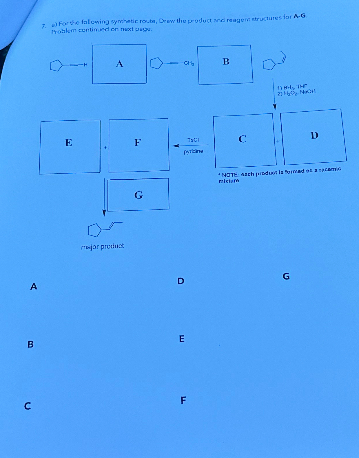 a) ﻿For the following synthetic route, Draw the | Chegg.com