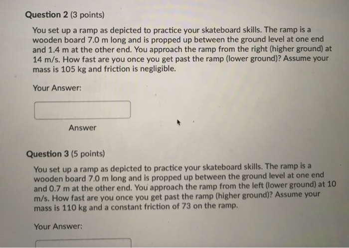 Solved Question 2 (3 points) You set up a ramp as depicted | Chegg.com