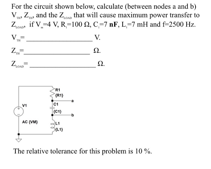 Solved For the circuit shown below, calculate (between nodes | Chegg.com