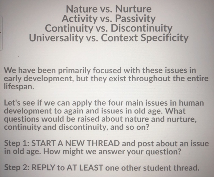 Nature vs. Nurture Activity vs. Passivity Continuity | Chegg.com