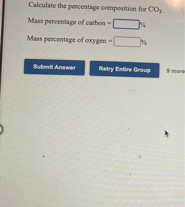 Solved Calculate the percentage composition for CO2. Mass | Chegg.com