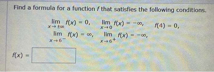 Solved Find a formula for a function f that satisfies the | Chegg.com