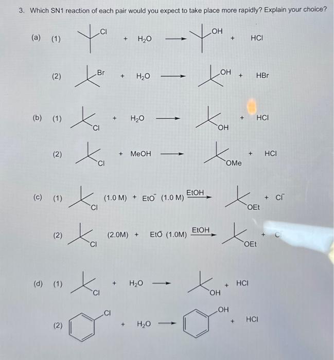 Solved Which SN1 reaction of each pair would you expect to | Chegg.com