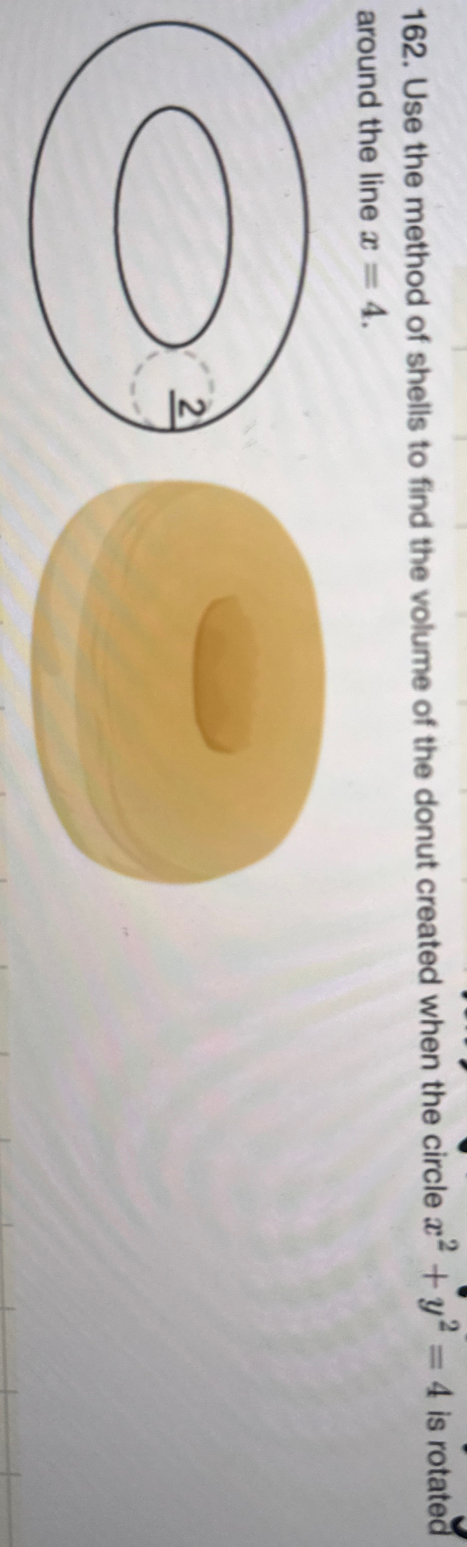 Solved Use the method of shells to find the volume of the | Chegg.com