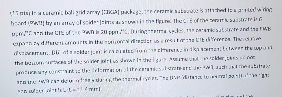 Solved (15 pts) In a ceramic ball grid array (CBGA) package, | Chegg.com