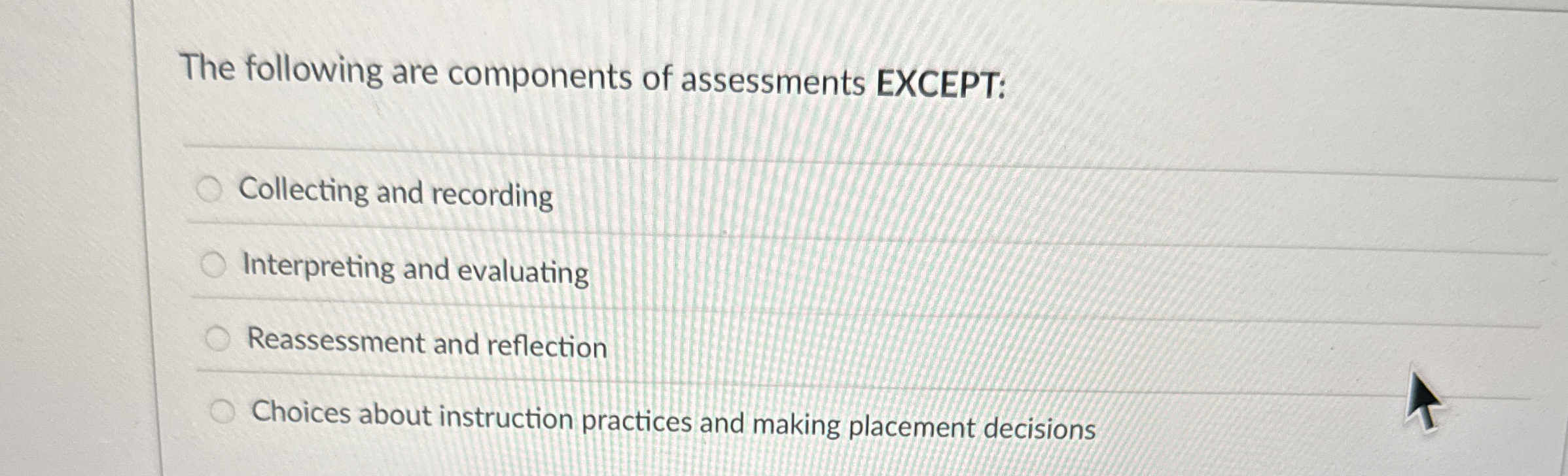 Solved The following are components of assessments | Chegg.com