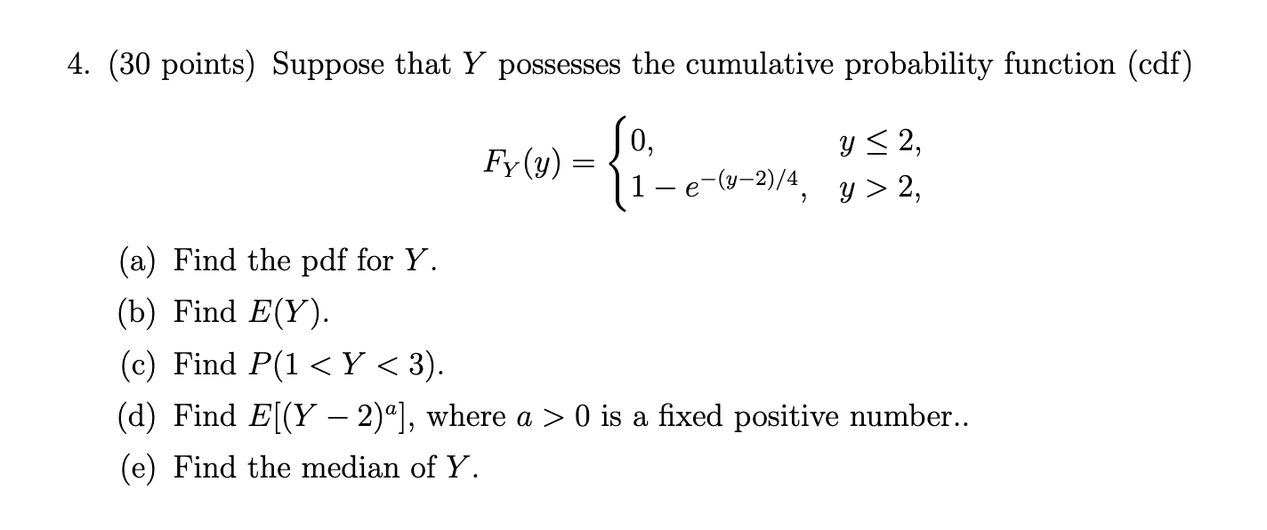 Solved (30 points) Suppose that Y possesses the | Chegg.com Solved (30 points) Suppose that Y possesses the | Chegg.com