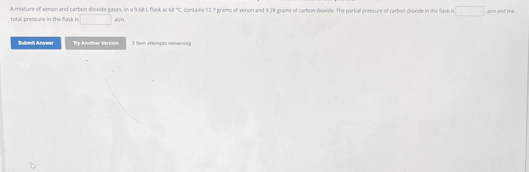 Solved A mixture of xenon and carbon dioxide gases in a 9.68 | Chegg.com