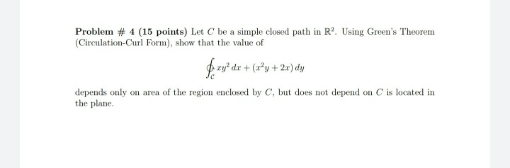 Solved Problem # 4 (15 points) Let C be a simple closed path | Chegg.com