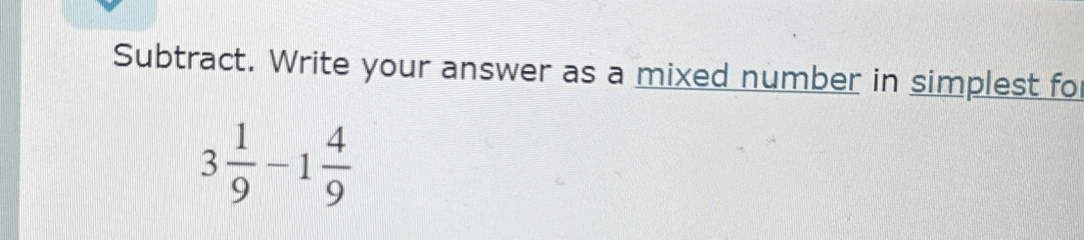 Solved Subtract. Write your answer as a mixed number in | Chegg.com
