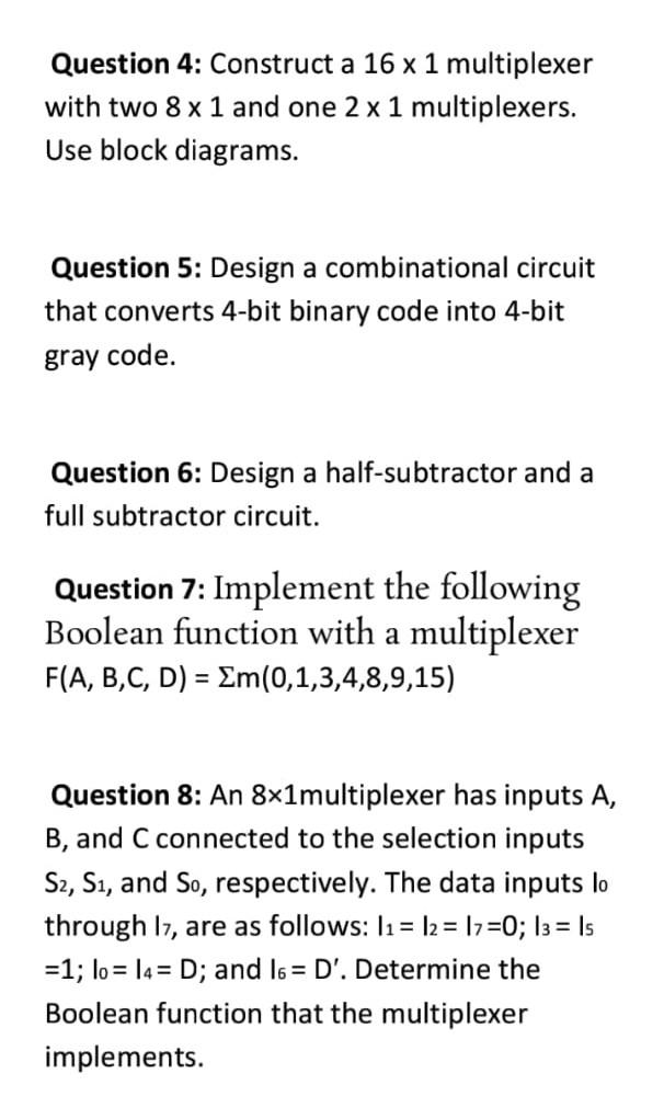Solved Question 4: Construct a 16 x 1 multiplexer with two 8 | Chegg.com Solved Question 4: Construct a 16 x 1 multiplexer with two 8 | Chegg.com
