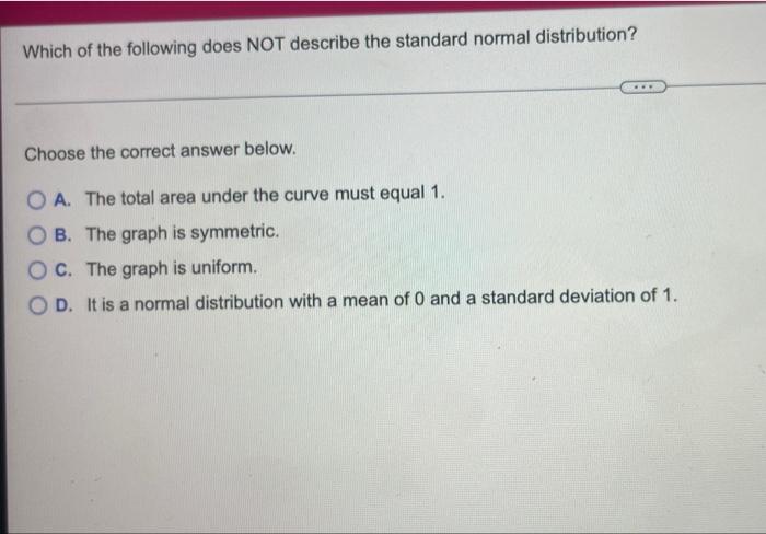 Solved Which of the following does NOT describe the standard | Chegg.com