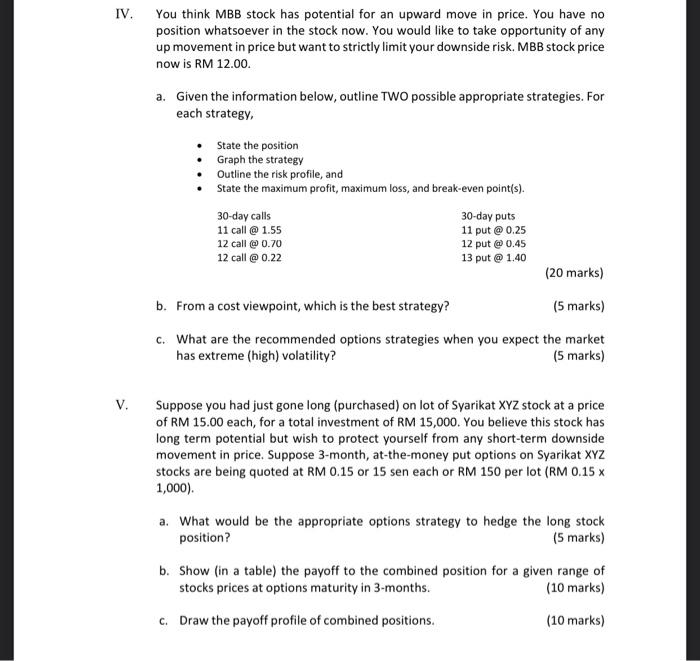 . IV. You think MBB stock has potential for an upward | Chegg.com