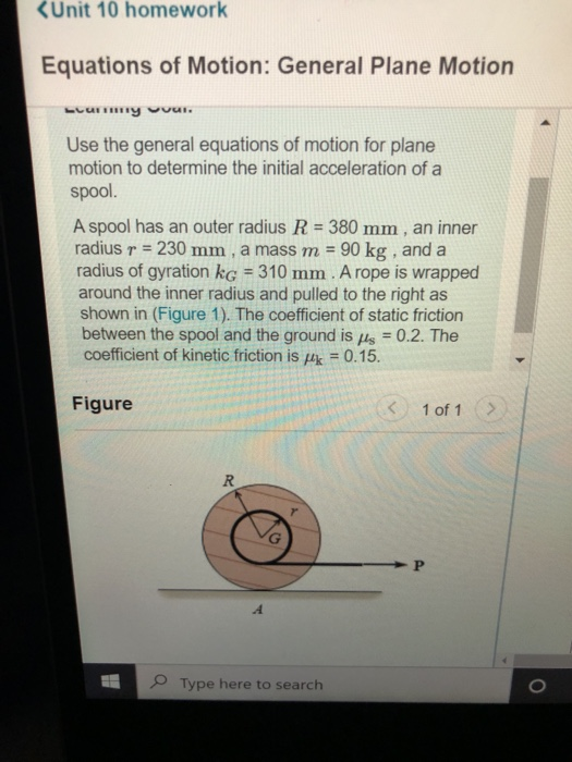 Solved Unit 10 homework Equations of Motion: General Plane | Chegg.com